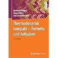Thermodynamik kompakt - Formeln und Aufgaben : Weigand, Bernhard ...
