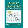 Simple Statistics: A Course Book for the Social Sciences: Amazon.co.uk ...