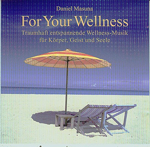 For Your Wellness - Masuna,Daniel: Amazon.de: Musik