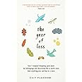 The Year of Less: How I Stopped Shopping, Gave Away My Belongings and ...