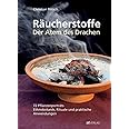 Räucherstoffe: Der Atem des Drachen: 72 Pflanzenporträts - Ethnobotanik ...