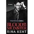 Blood of My Monster: A Dark Mafia Romance: 1 (Monster Trilogy) : Kent ...