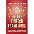 Buy 3F: FUTURE FINTECH FRAMEWORK : A Vision to Simplify Understanding ...