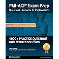 PMI-ACP Exam Prep : A Course in a Book for Passing the PMI Agile Certified Practitioner (PMI-ACP ...