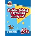 Problem Solving & Reasoning Maths Activity Book for Ages 10-11 (Year 6) (CGP KS2 Practise ...
