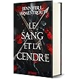 Amazon.fr - Le Sang et la Cendre (relié) - Armentrout, Jennifer L., Tasson, Cécile - Livres