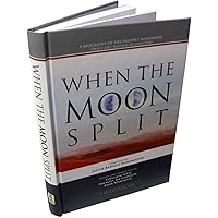 Buy When the Moon Split (A Biography of Prophet Muhammad) Book Online ...