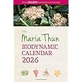 Maria Thun Biodynamic Calendar: 2026 : Thun, Titia, Thun, Friedrich ...
