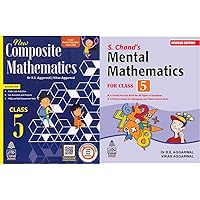 New Composite Mathematics Class 5 + S Chand's Mental Mathematics - Class 5 (For 2019 Exam) (Set ...