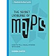 Buy The Secret Language of Maps: How to Tell Visual Stories with Data ...