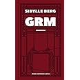 GRM: Brainfuck. Roman : Berg, Sibylle: Amazon.de: Bücher