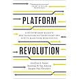 Platform Revolution: How Networked Markets are Transforming the ...