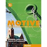 Motive A2. Arbeitsbuch. Lektion 9-18 mit MP3-Audio-CD: Kompaktkurs DaF. Deutsch als Fremdsprache ...