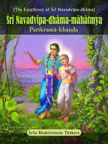 Buy The excellence of Sri Navadvipa-dhama = Sri Navadvipa-dhama-mahatmya, Parikrama-khanda Book ...