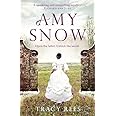 Amy Snow: The Richard & Judy Bestseller: Amazon.co.uk: Rees, Tracy ...