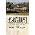 Sissinghurst: An Unfinished History: Amazon.co.uk: Nicolson, Adam ...