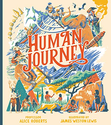 Human Journey: The extraordinary story of human migration – from the ...