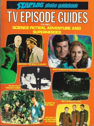 Starlog Photo Guidebook -Tv Episode Guides Vol 2: Science fiction ...