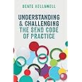 Understanding and Challenging the SEND Code of Practice : Hellawell ...