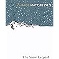 The Snow Leopard: Peter Matthiessen (Vintage Classics) : Matthiessen ...