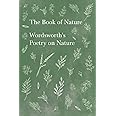 The Book of Nature: Wordsworth's Poetry on Nature: Amazon.co.uk ...