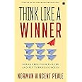 Think Like a Winner : Norman Vincent Peale: Amazon.in: Books