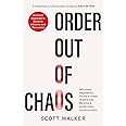 Order Out of Chaos: A Kidnap Negotiator's Guide to Influence and ...
