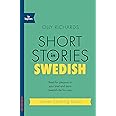 Short Stories in Swedish for Beginners: Read for pleasure at your level ...