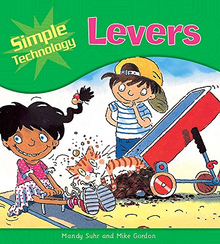Simple Technology: Levers: Amazon.co.uk: Suhr, Mandy, Gordon, Mike ...