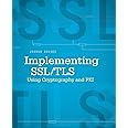 Buy Implementing SSL/TLS Using Cryptography and PKI Book Online at Low Prices in India ...