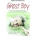 Ghost Boy: Amazon.co.uk: Pistorius, Martin: 8601200403602: Books
