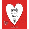 Words and Your Heart: Amazon.co.uk: Neal, Kate Jane: 9781471168536: Books