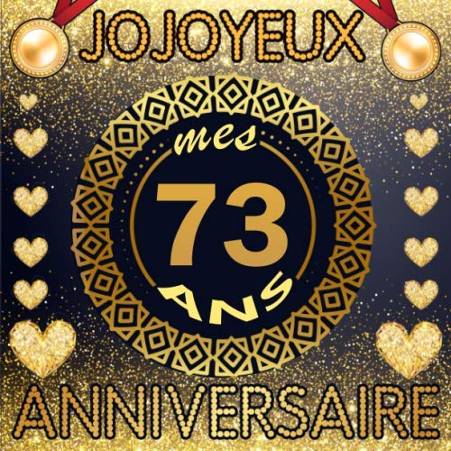 Amazon.fr - Joyeux anniversaire 73 ans: Livre d'or 73 ans I idée cadeau ...