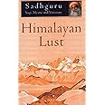 Himalayan Lust : Sadhguru: Amazon.in: Books