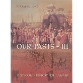 Our Pasts 3 Part-1 Textbook In History For Class 8