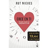 Cree en ti: Descubre el poder de transformar tu vida (No Ficción ...