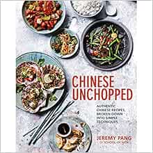 School of Wok - Chinese Unchopped Book by Jeremy Pang: Amazon.co.uk ...