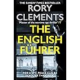 The English Führer: The gripping spy thriller from the bestselling author of THE MAN IN THE ...