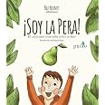 ¡SOY LA PERA! (ALBUMES ILUSTRADOS) : Brunet, Pau: Amazon.es: Libros