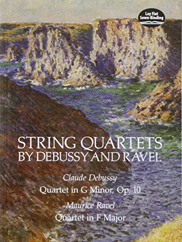 String Quartets by Debussy and Ravel: Claude Debussy: Quartet in G ...