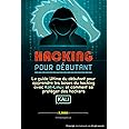 Amazon.fr - HACKING POUR DÉBUTANT: le guide ultime du débutant pour ...