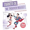 J'arrête de (me) juger : 21 jours pour changer : Olivier Clerc: Amazon ...