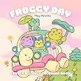 Froggy Day Coloring Book: 45 pages full of froggy gang and friends with ...