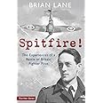 Spitfire!: The Experiences of a Battle of Britain Fighter Pilot: Amazon ...