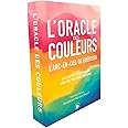 Amazon.fr - L'oracle des couleurs: L'arc-en-ciel de guérison - Tarazi ...