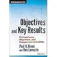 Objectives and Key Results: Driving Focus, Alignment, and Engagement ...