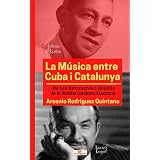 Orígenes de la Habanera: La contradanza y el tango en Cuba: 2 (La ...