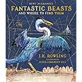 Fantastic Beasts and Where to Find Them: Illustrated Edition : Rowling ...