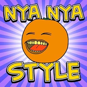 Orange Nya-Nya Style (Psy Gangnam Style Parody): Annoying Orange ...