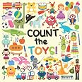 Count The Toys!: A Fun Picture Adding Up Book For 2-5 Year Olds ...